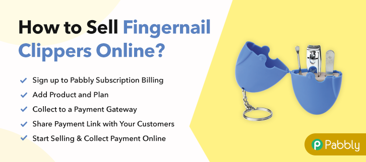 How to Sell Fingernail Clippers Online | Step by Step (Free Method)
