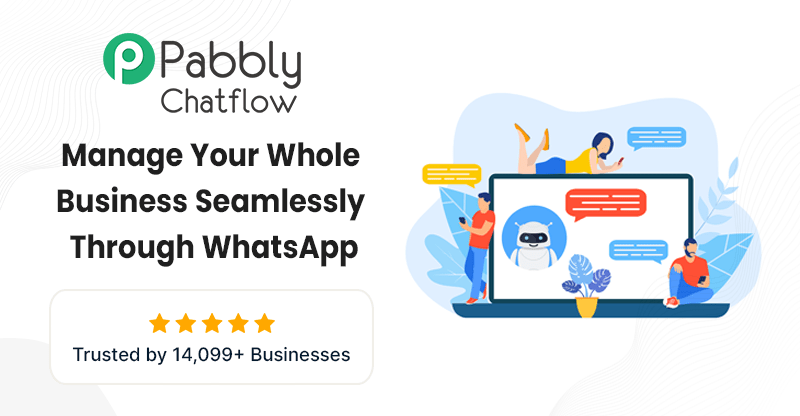 Pabbly Chatflow - Manage Your Business Through WhatsApp - Pabbly